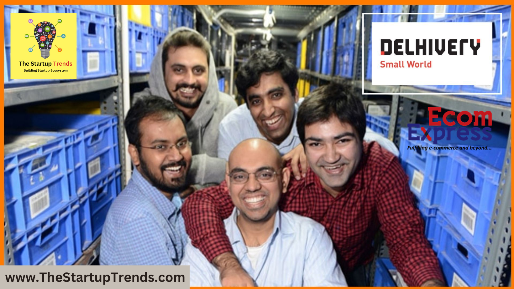 Delhivery to acquire Ecom Express for Rs 1,407 Cr