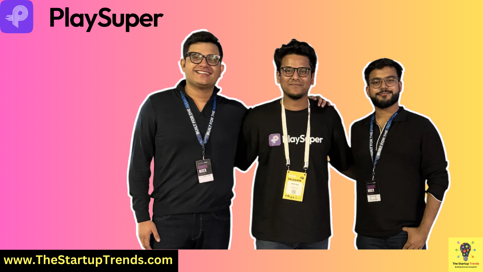 PlaySuper raises $500K in seed round led by IAN Group and 100X.VC
